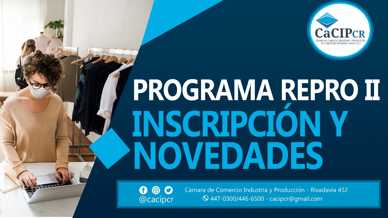 Programa REPRO II: Novedades e Inscripción – Cámara de Comercio ...